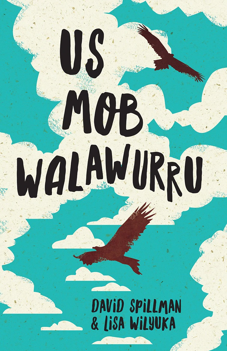 Us Mob Walawurru - Reading Australia